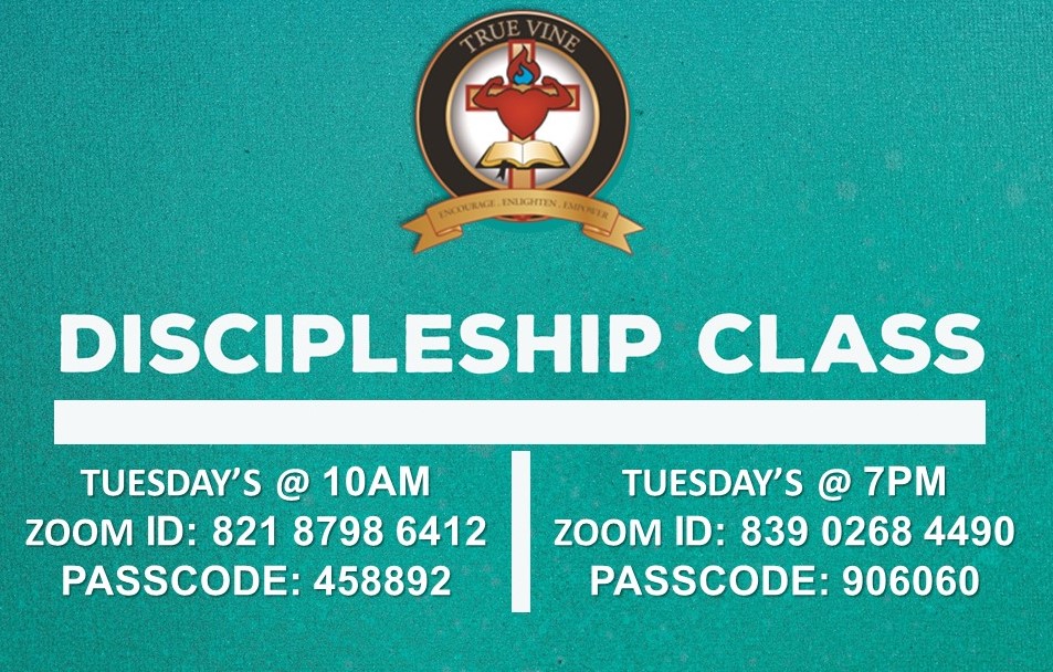 Discipleship Class – True Vine Worship Center